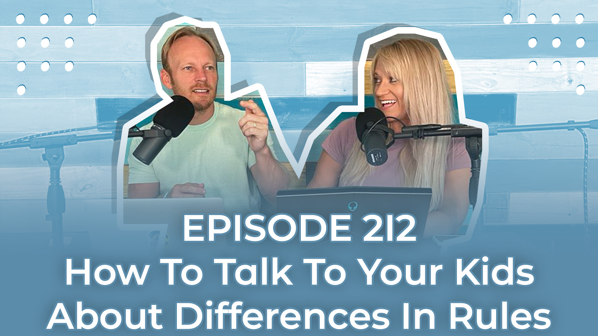 FMP 212: How To Talk To Your Kids About Differences In Rules - Family ...